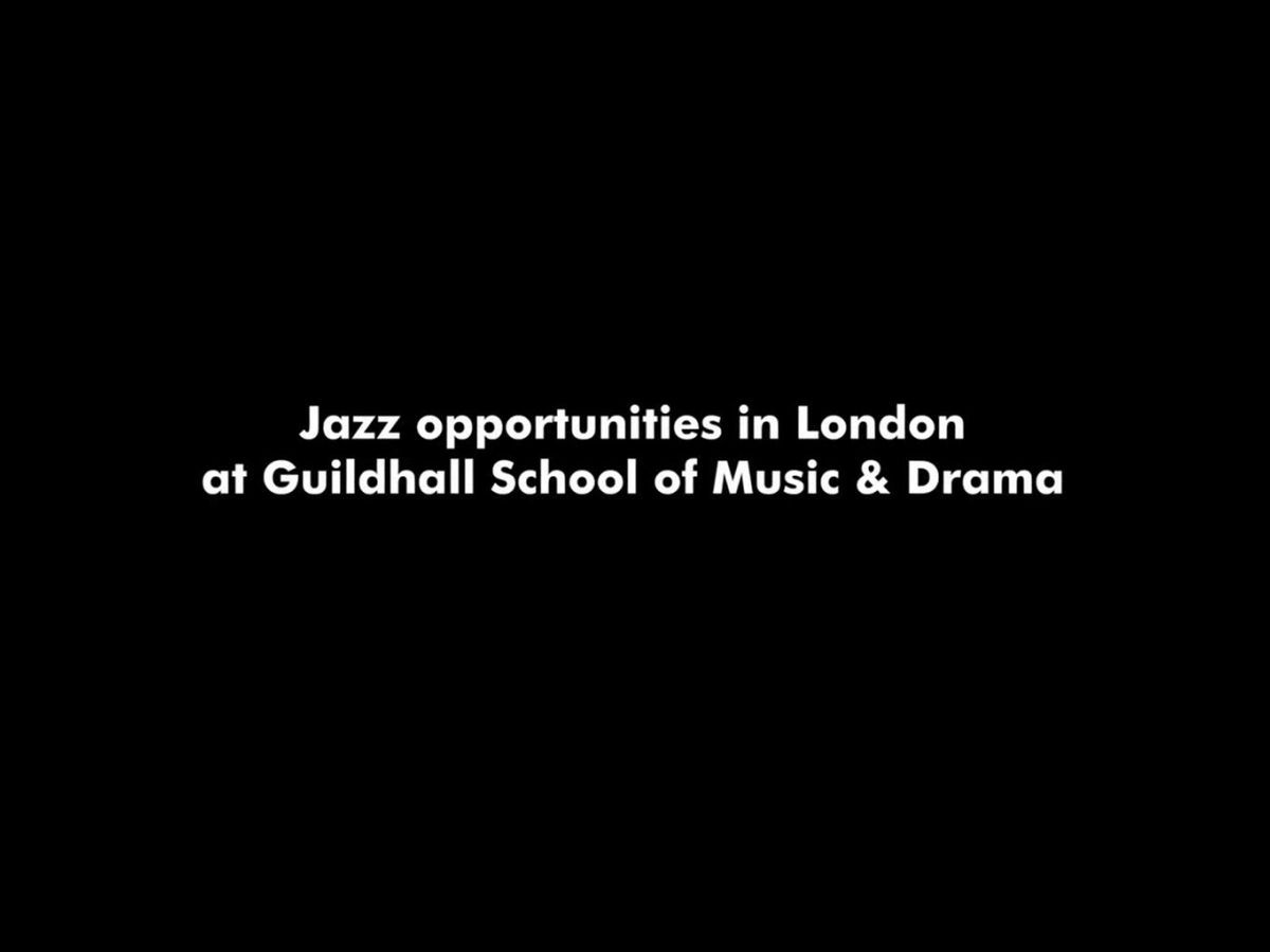 Jazz | Guildhall School of Music & Drama